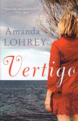 Amanda Lohrey’s Vertigo | Me fail? I fly!