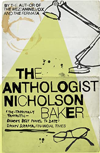 Winter reads 5: Nicholson Baker’s Anthologist, page 76 | Me fail? I fly!