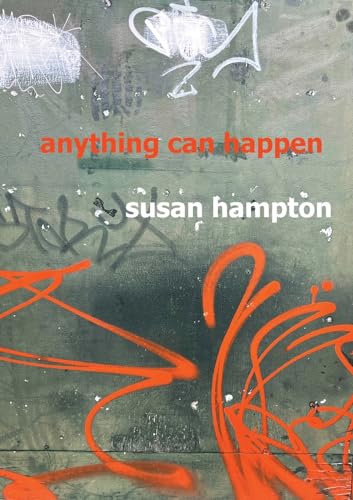 Anything Can Happen with Susan Hampton at the Book Club | Me fail? I fly!